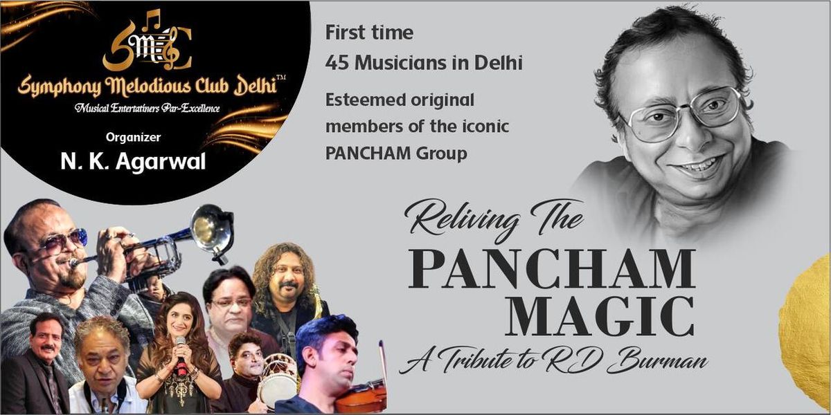 Pancham Magic | Jawaharlal Nehru Indoor Auditorium: New Delhi ...