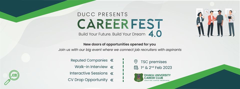 DUCC Career Fest 4.0 at TSC Auditorium, University of Dhaka on 1st ...