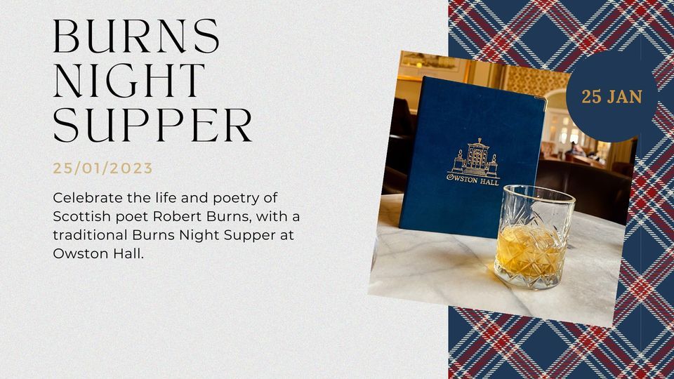 BURNS NIGHT SUPPER at Owston Hall Hotel, Doncaster on 25th January, 2023