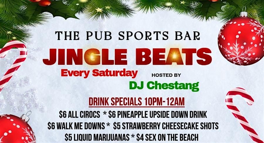 Jingle Beats Saturdays at The Pub Sports Bar, D'Iberville on 6th ...