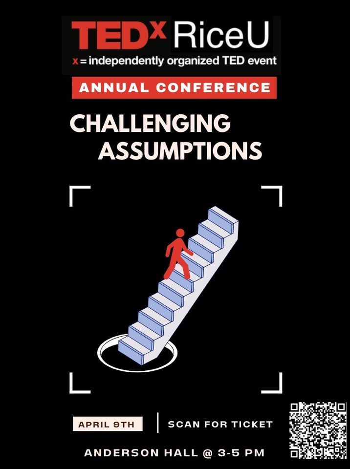 TEDxRiceU Spring Salon: Challenging Assumptions at Rice University School of Architecture ...