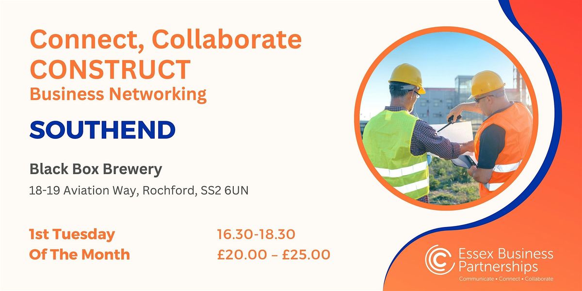 Southend Construction Networking Event at Black Box Brewery, Southend ...