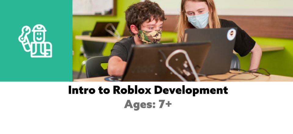 Summer Camp - Intro to Roblox Development - Use Promo Code AUG50OFF to ...