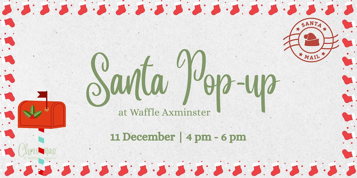 Santa Pop-Up AXMINSTER at The Community Waffle House, Axminster on 11th ...