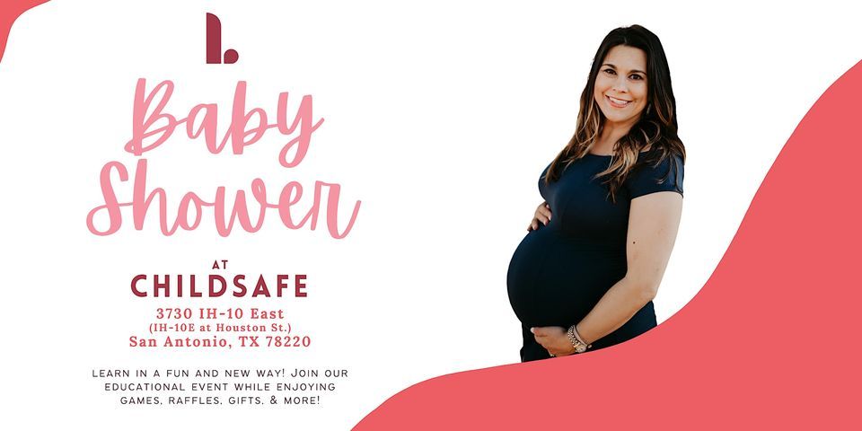 Baby Shower - Childsafe at 3730 Interstate 10,San Antonio,78220,US on 23rd June, 2023