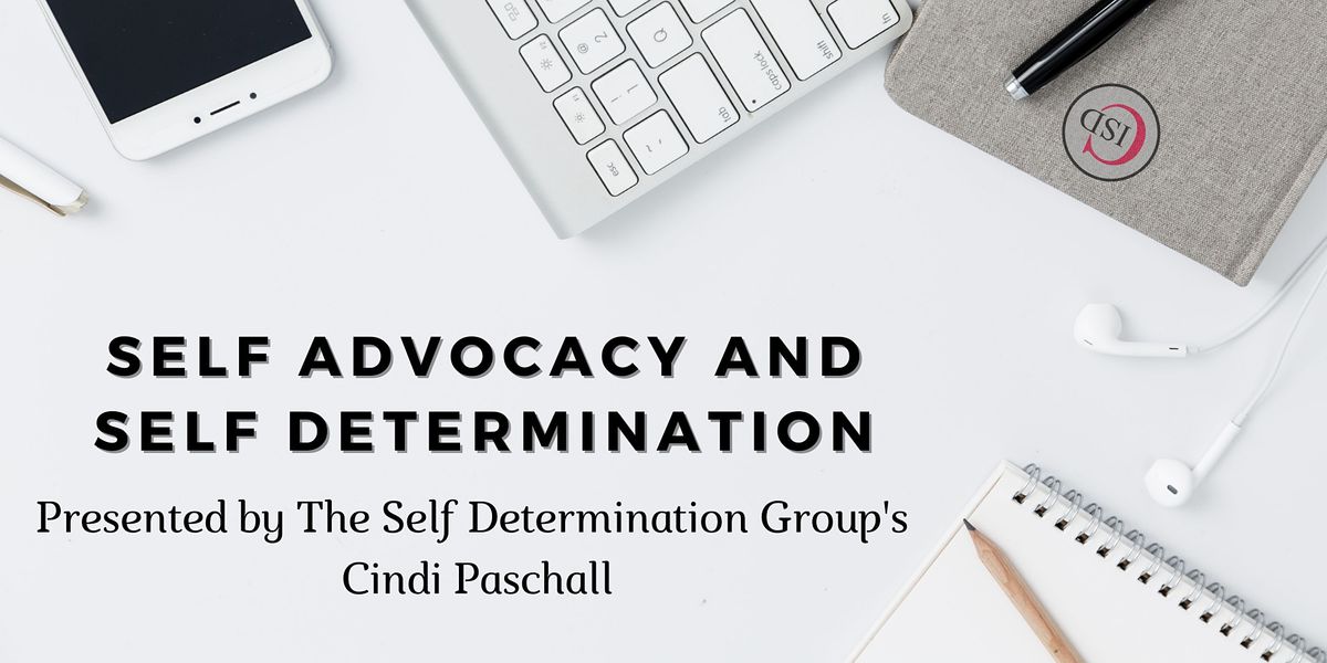 Self Advocacy and Self Determination at Online on 26th January, 2022