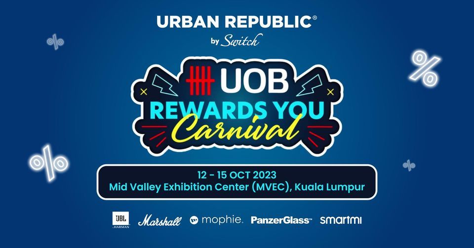 Urban Republic @ UOB Rewards You Carnival 2023 | Mid Valley Exhibition ...
