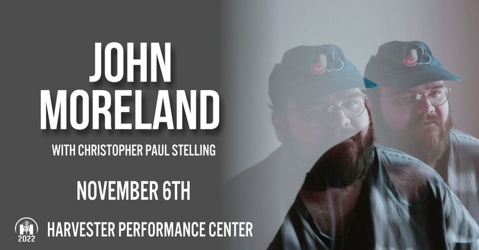 John Moreland w/ Christopher Paul Stelling at Harvester Performance ...
