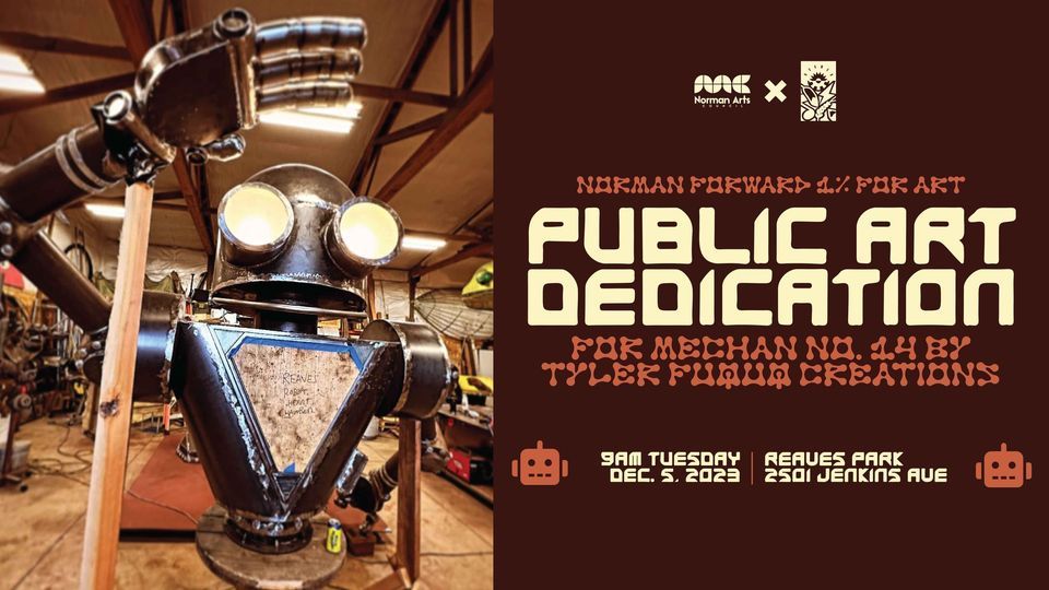 Public Art Dedication: Mechan 14 | Reaves Park, Norman, OK | December 5 ...