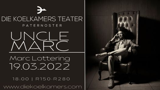UNCLE MARC: Marc Lottering | Paternoster Waterfront, Cape Town, WC ...