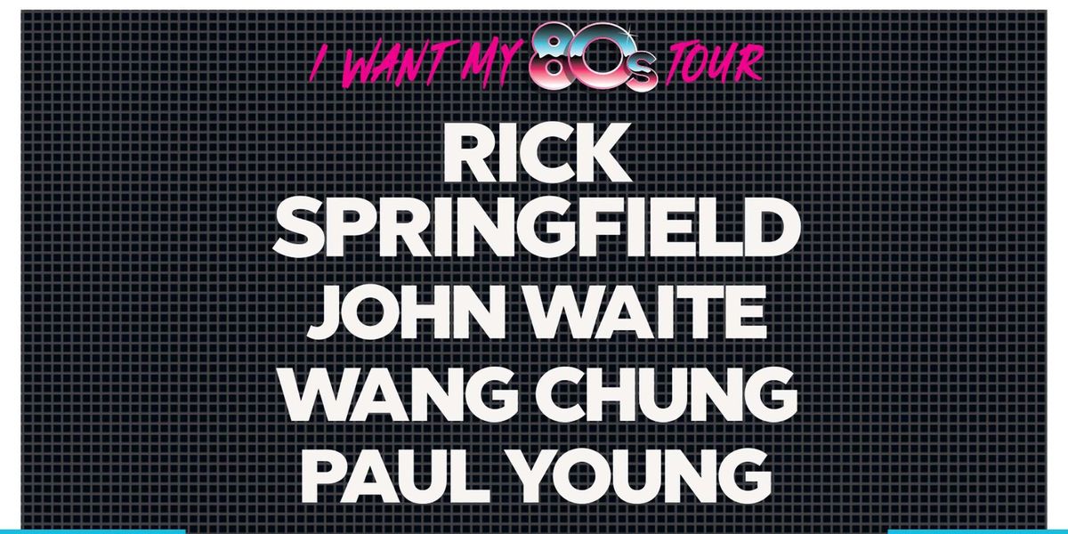 Parking Rick Springfield with Wang Chung, John Waite, and Paul Young | Fiddler's Green ...