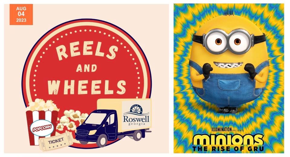 Reels and Wheels: Aurora Popcorn Booth-Fri Aug 4th-Minions The Rise of ...