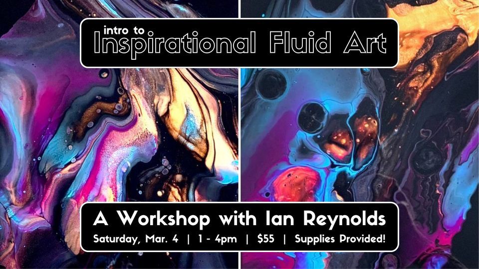 Visual Arts Workshop | An Introduction to Inspirational Fluid Art | Unity of Naples | March 4, 2023