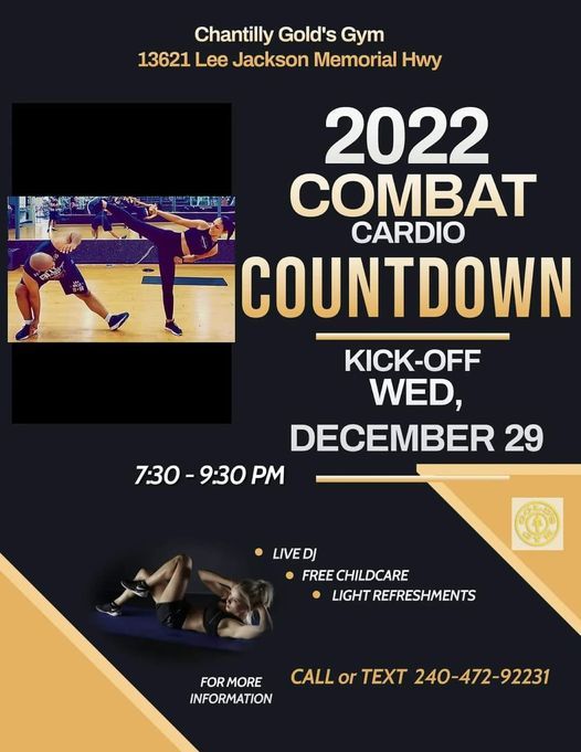 Combat Cardio Countdown to 2022 | Gold’s Gym – Chantilly (Chantilly, VA ...