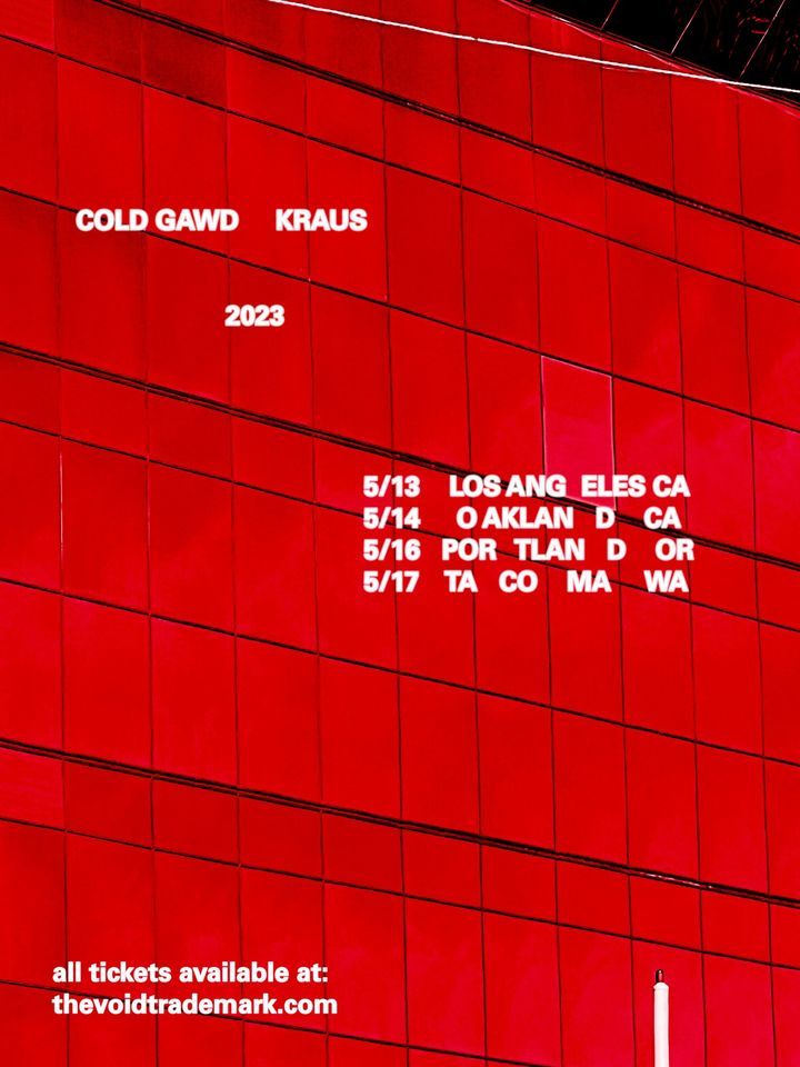 Real Art Tacoma Presents: Cold Gawd, Kraus, w/ Guests | Real Art Tacoma ...