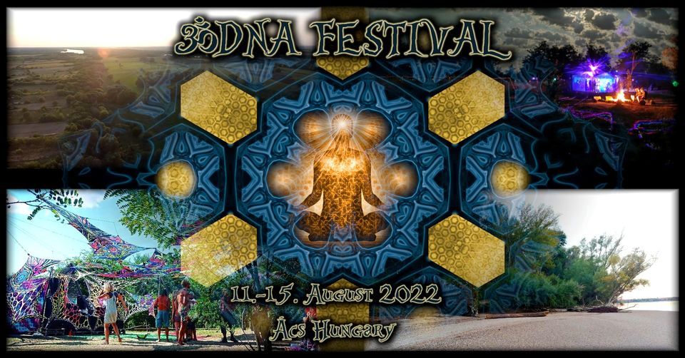 3DNA 2022 | 3DNA Festival, Senec | August 11 to August 15