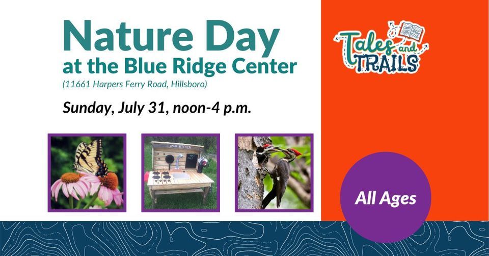 Nature Day at the Blue Ridge Center at Blue Ridge Center for ...