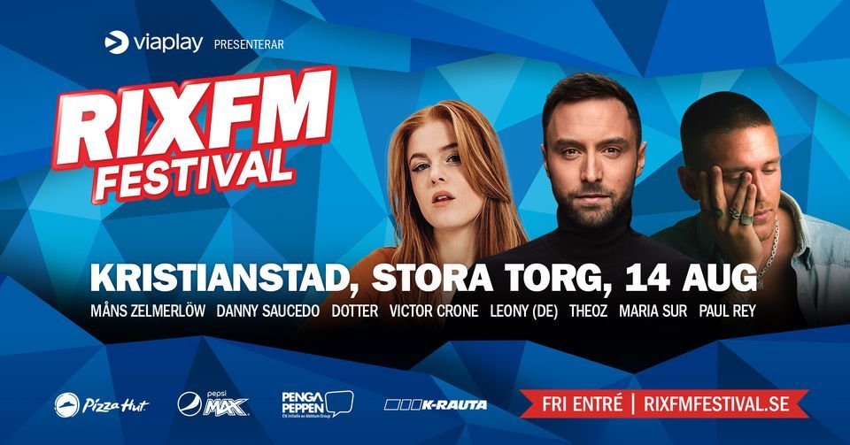 RIX FM Festival - Kristianstad at Stora Torg, Kristianstad on 14th ...