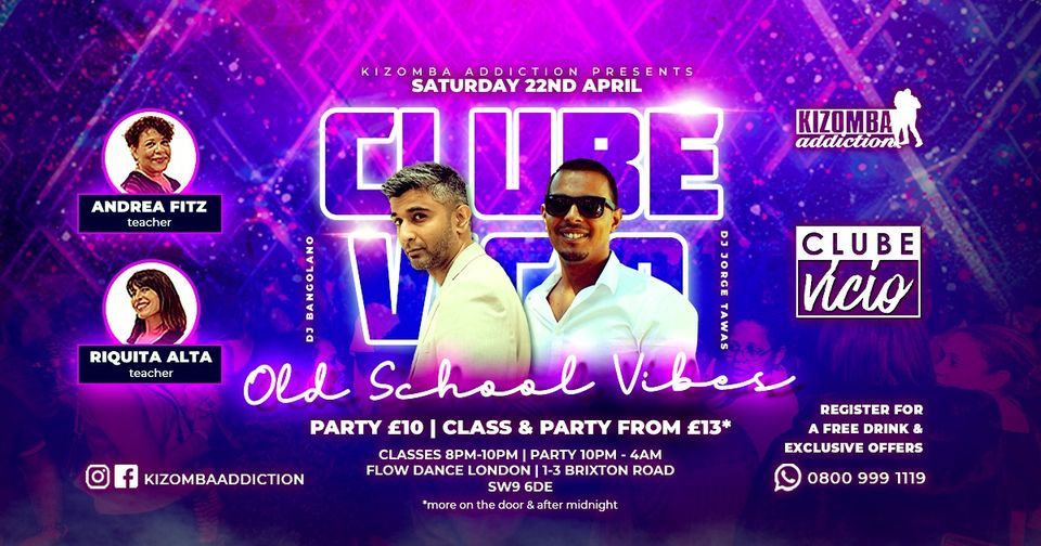 Clube Vicio: ? Londons Classic Kizomba Night on Saturdays - Old School ...