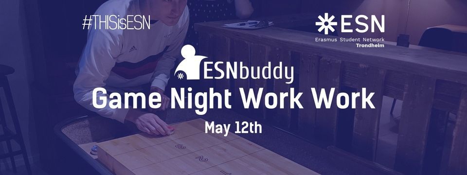 Game Night at Work-Work at Work-Work, Trondheim on 12th May, 2022