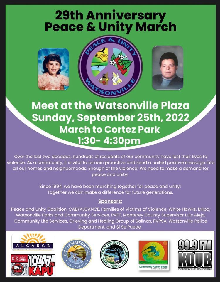 PEACE AND UNITY MARCH AT THE WATSONVILLE PLAZA bring your love one of ...