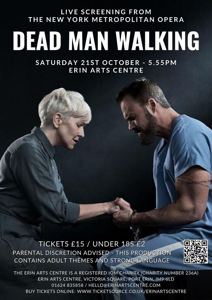 Live from the NY Met: Dead Man Walking at Erin Arts Centre, Ramsey on ...