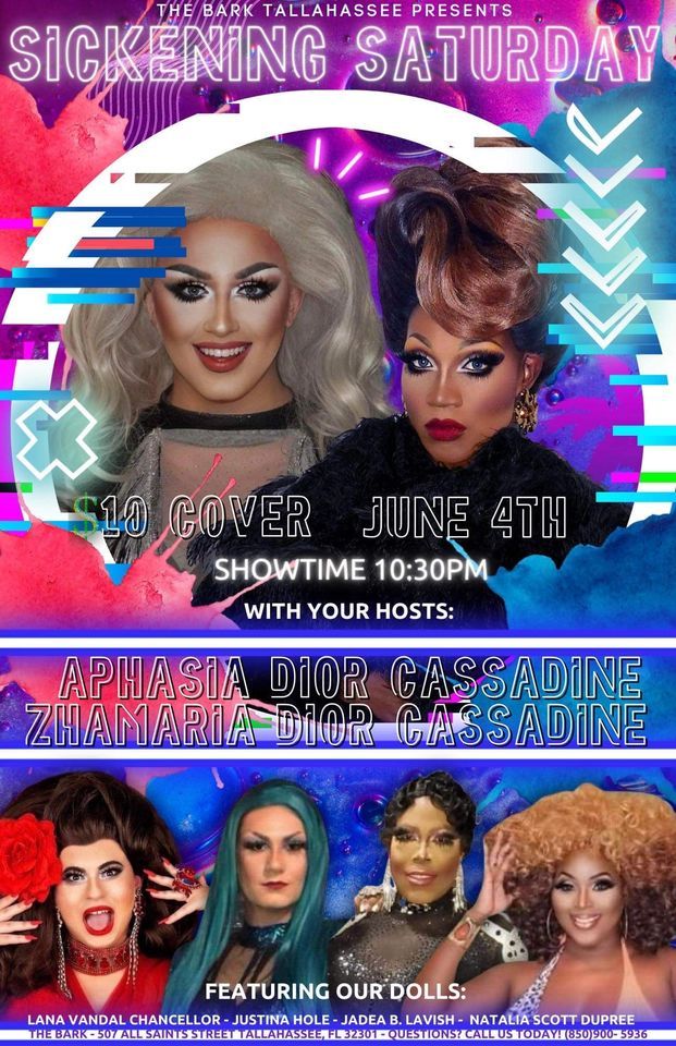 Sickening Saturday Drag Show! at The Bark, Tallahassee on 4th June, 2022