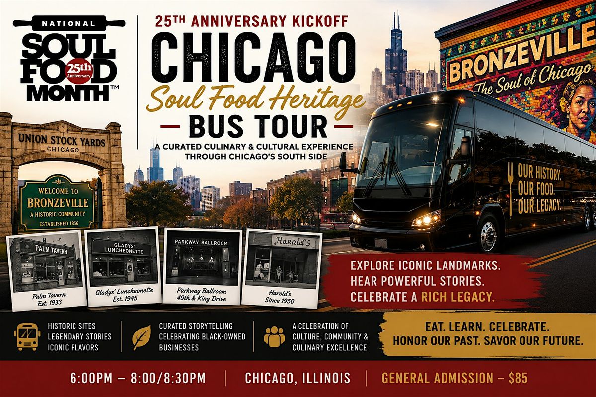 National Soul Food Month 25th Anniversary Chicago Heritage Bus Tour at ...