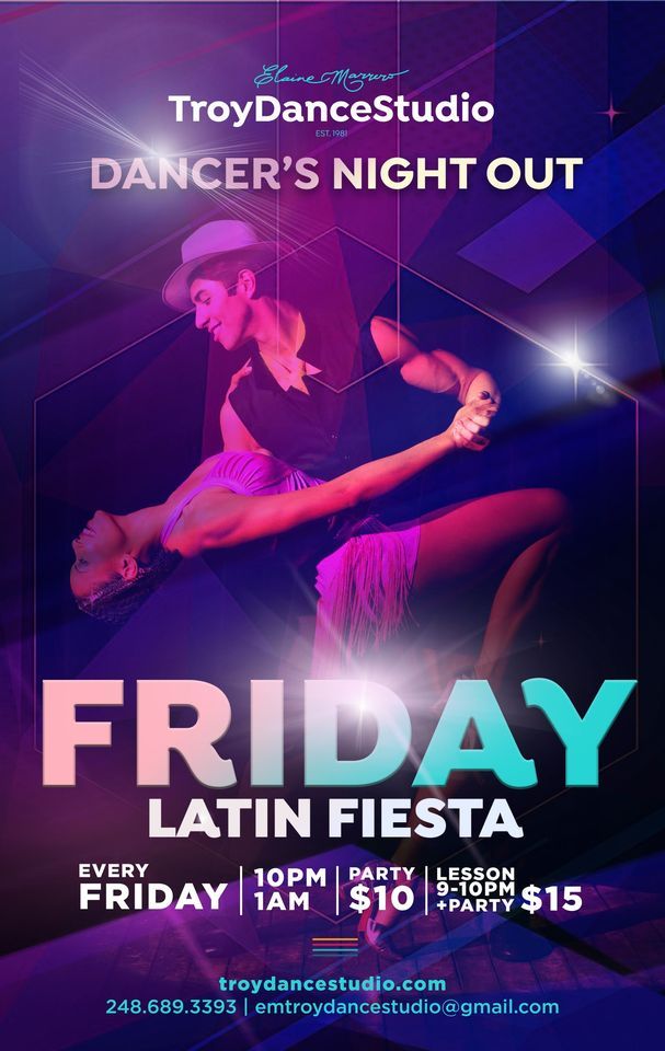 Latin Fridays-Dancers Night Out | Troy Dance Studio Fitness, LLC ...