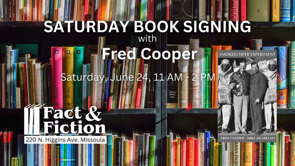Sidewalk Signing with Fred Cooper at Fact and Fiction Books, Missoula ...