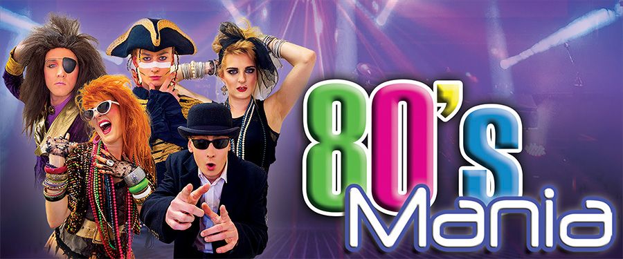80’s Mania | The Orchard Theatre, Dartford, EN | September 29, 2022