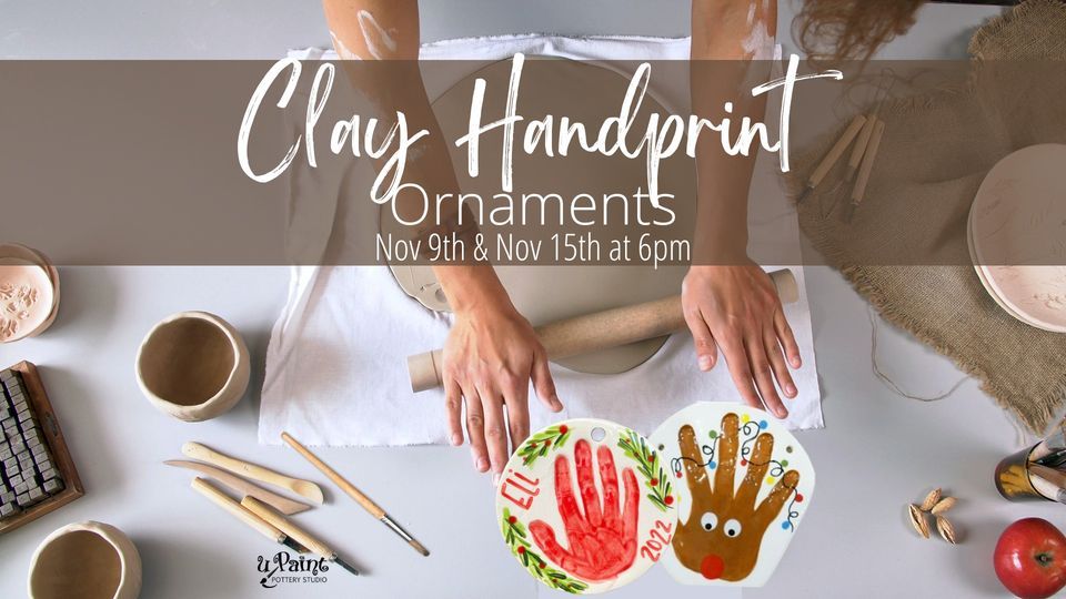 Clay Handprint Ornament Making at UPaint Pottery Studio, Indianapolis ...