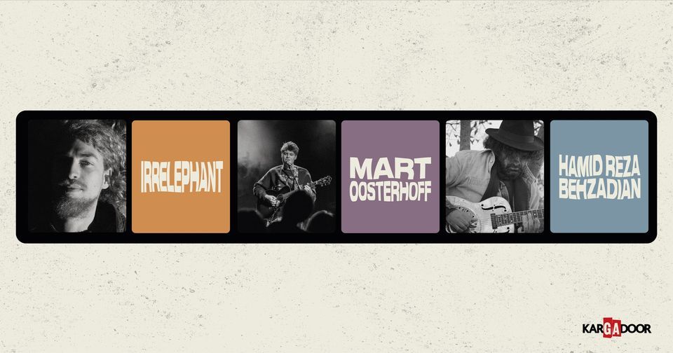 Utregticana: Irrelephant + Mart Oosterhof + Hamid Reza at De Kargadoor ...