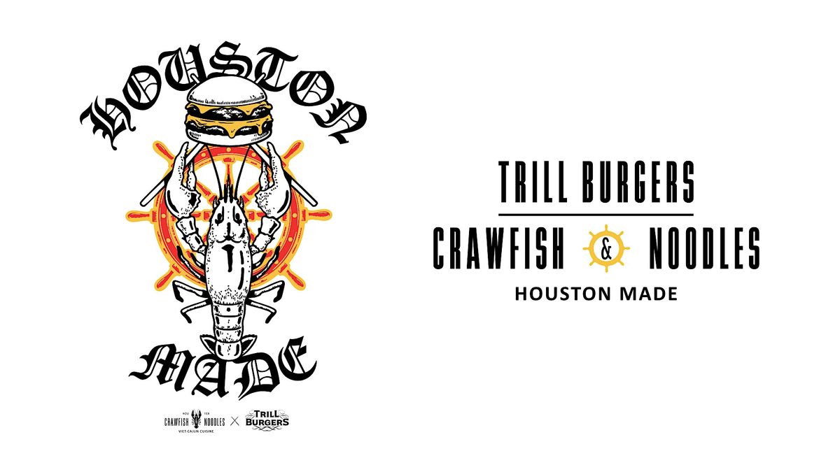 Trill Burgers x Crawfish & Noodles Pop-Up @ Trill Burger at Trill ...