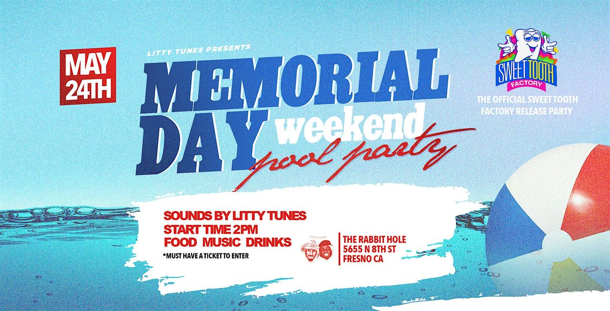 Memorial Day Weekend Pool Party at 5655 N 8th St, Fresno on 24th May, 2026
