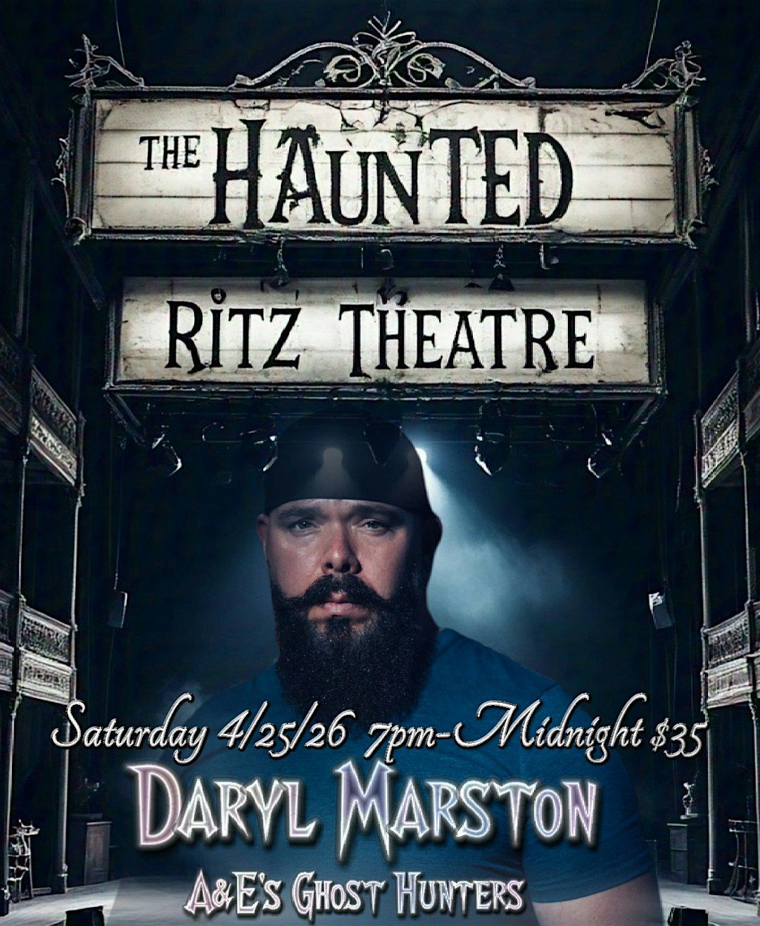 an Evening with Daryl Marston at the Haunted Ritz Theatre at The Ritz ...