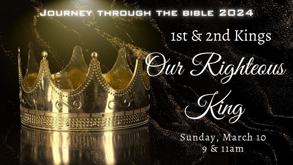 1 & 2 Kings: Jesus Our Righteous King at 4801 N Cage Blvd, Pharr, TX on ...