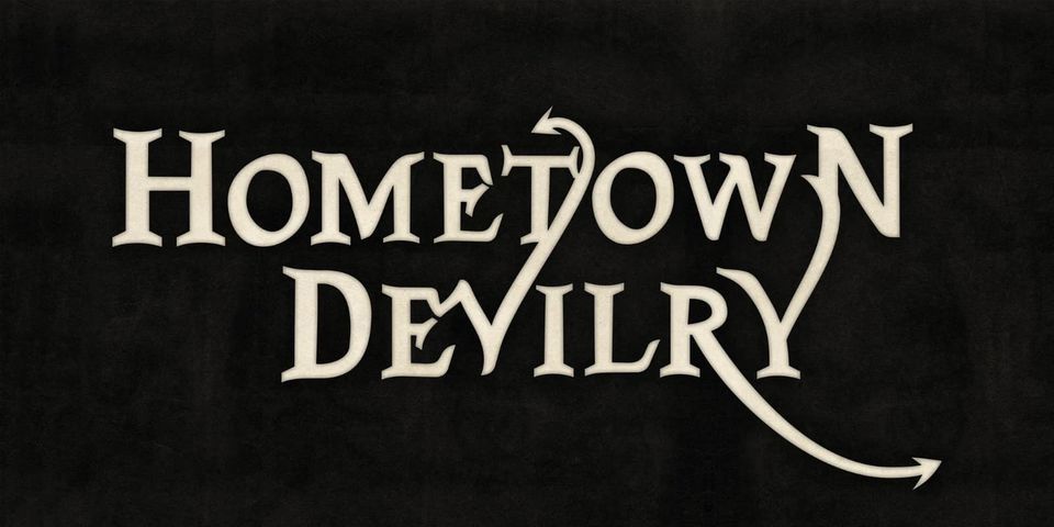 HOMETOWN DEVILRY plus Have A Good Afternoon & Vincent Callan at Old ...