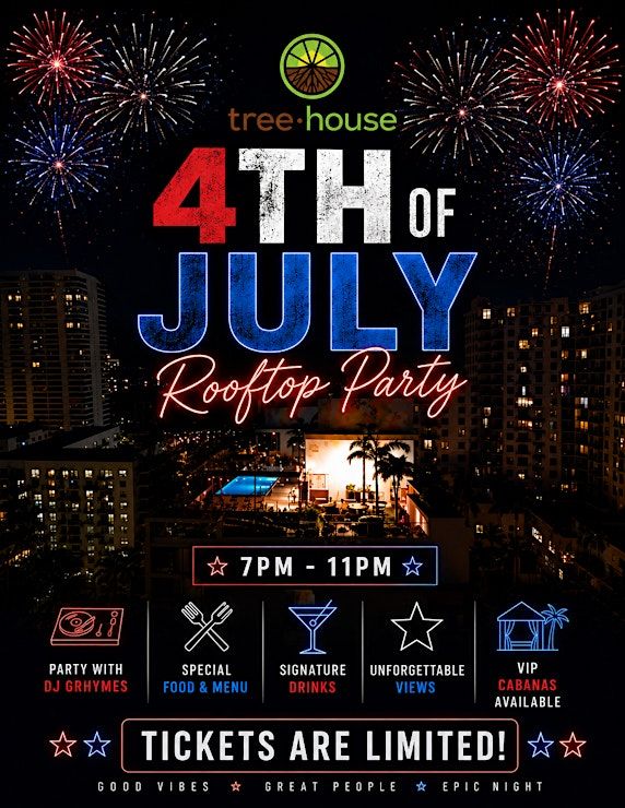 4th of July Rooftop Party | Watch Party at Treehouse Rooftop, West Palm ...
