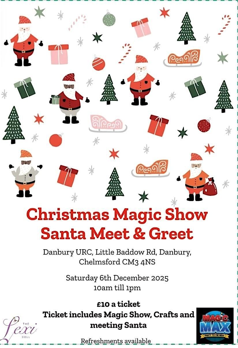Christmas Magic Show with Santa Meet & Greet at Danbury URC Church on ...
