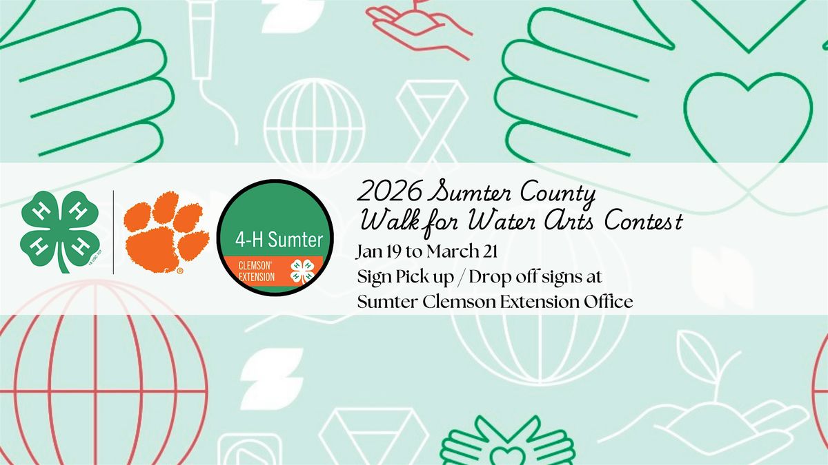 2026 Sumter County Walk for Water Arts Challenge at 123 E Liberty St ...