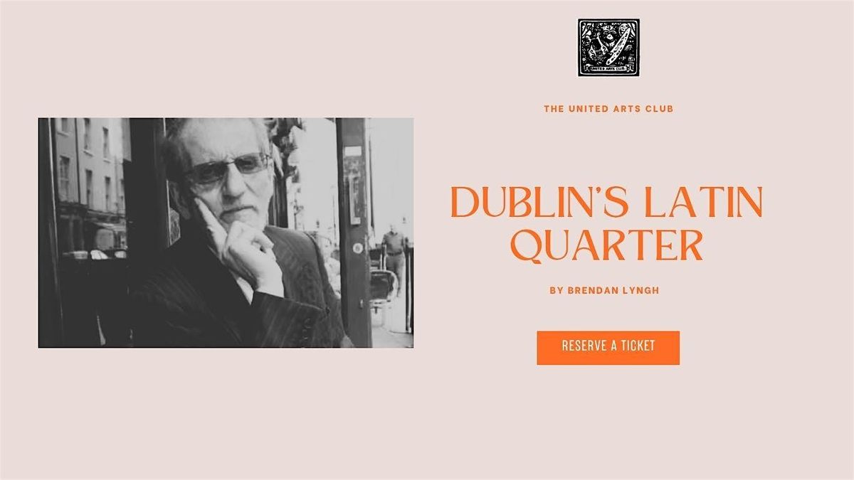 DUBLINS LATIN QUARTER LAUNCH at United Arts Club, Dublin 2 on 28th ...