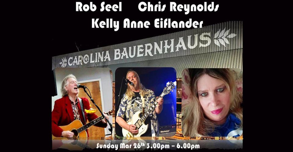 Kelly Anne Eiflander, Rob Seel & Chris Reynolds at the Bauernhaus ...
