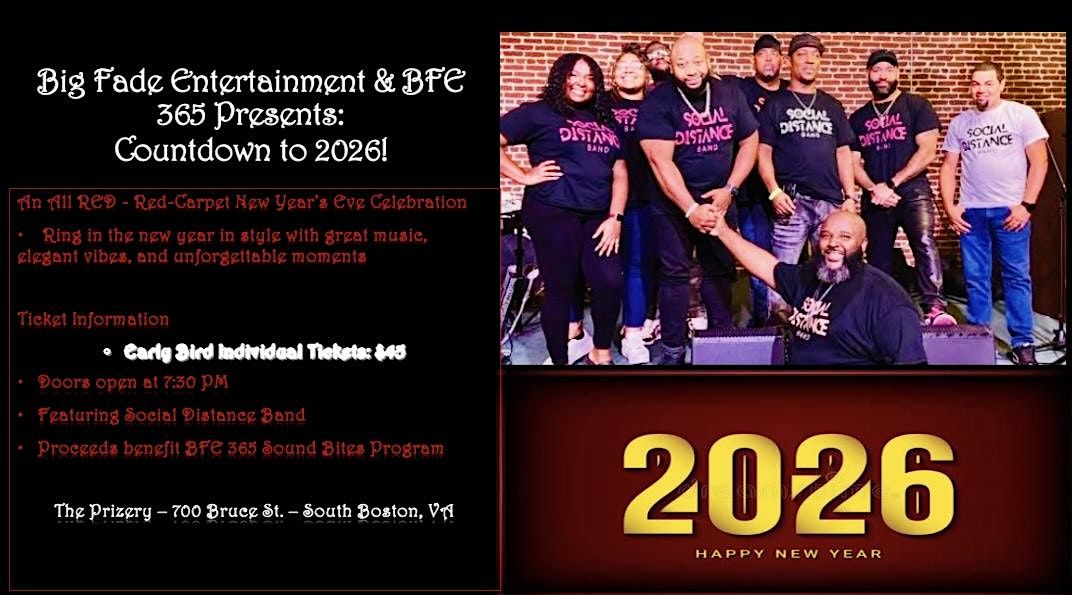 Big Fade Entertainment & BFE 365 Present:Countdown to 2026! at The ...