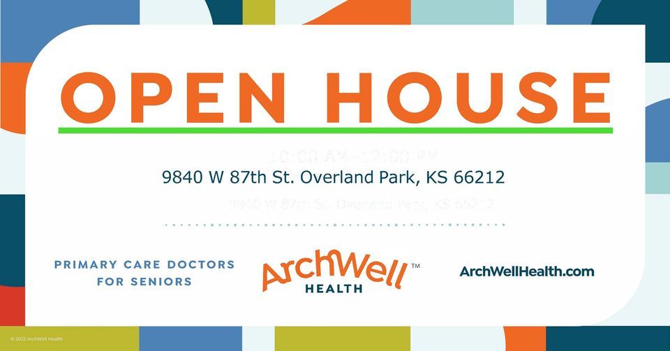 ArchWell Health Open House – Overland Park, KS at ArchWell Health ...