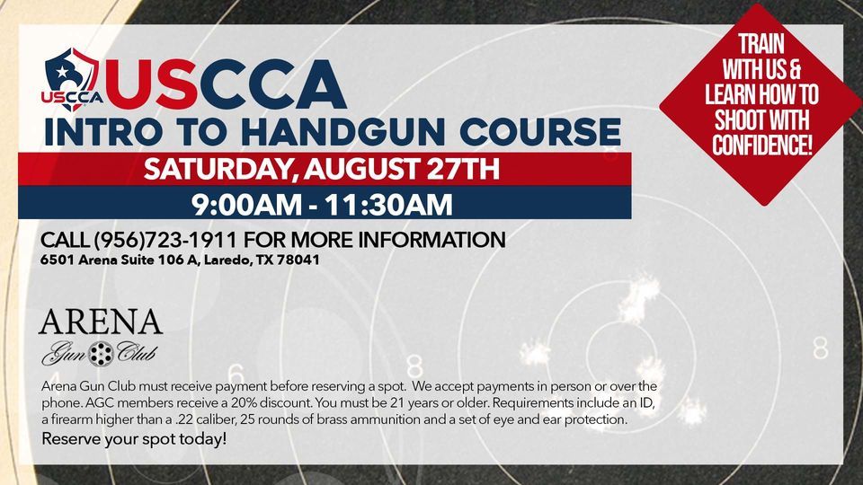 USCCA Intro to Handgun Course at Arena Gun Club, Laredo on 27th August ...