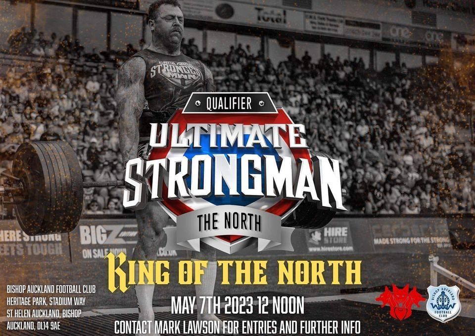 Uksa englands strongest man qualifier , king of the north at Bishop ...