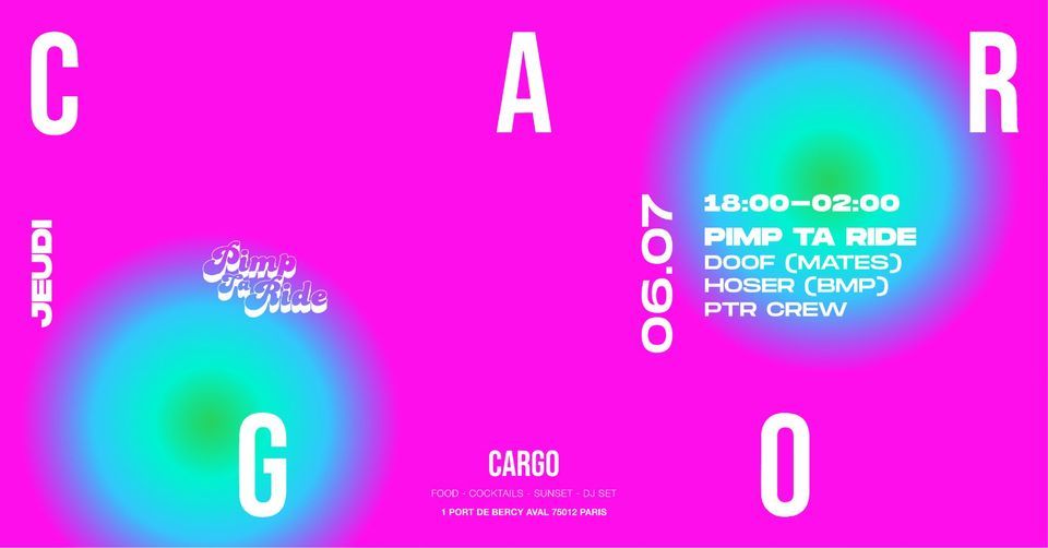 CARGO x PIMP TA RIDE w/ Doof (Mates), Hoser (BMP), PTR Crew | CARGO ...