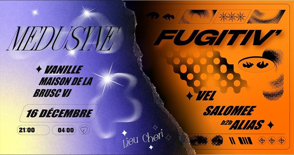 MEDUSYNE x FUGITIV w/ Vanille ~ VEL ~ Salomee & Alias | JOST, Bordeaux ...