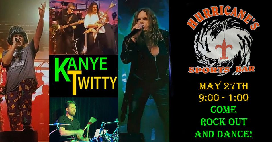 Kanye Twitty is back at Hurricanes!! Come Rock Out and Dance! at ...